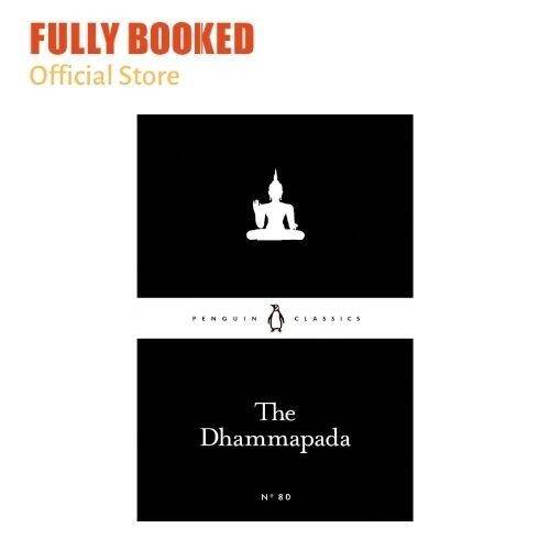 The Dhammapada: Penguin Little Black Classics, Book 80 (Paperback ...