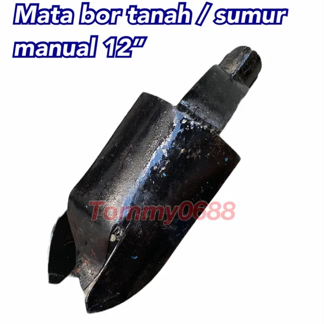 mata bor tanah manual 12” pembuat lubang pasir lobang sumur air ...
