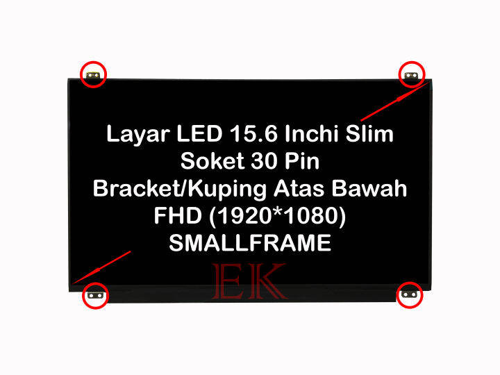 Layar LCD LED Laptop 15.6 Inch Slim 30 Pin Bracket Atas Bawah ...