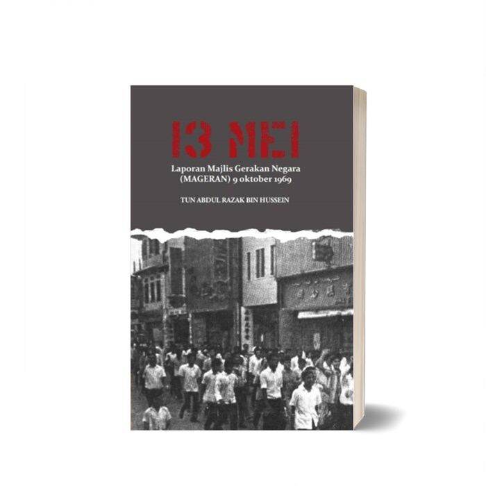 13 Mei: Laporan Majlis Gerakan Negara (MAGERAN) 9 Oktober 1969 | Lazada