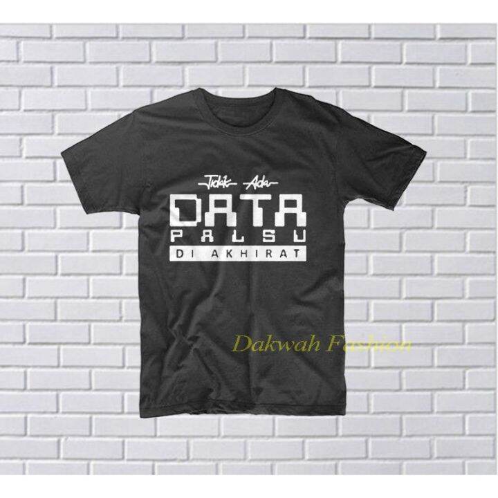 KAOS BAJU DAKWAH MUSLIM TIDAK ADA DATA PALSU DI AKHIRAT KAOS DAKWAH ... KAOS BAJU DAKWAH MUSLIM TIDAK ADA DATA PALSU DI AKHIRAT KAOS DAKWAH ...