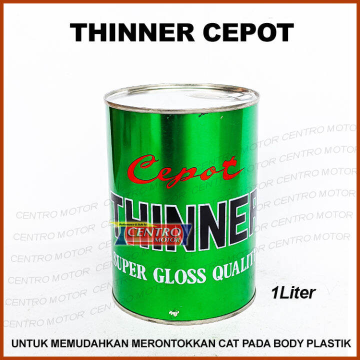 THINNER CEPOT SUPER HG HIJAU. PERONTOK CAT PADA BODY PLASTIK | Lazada ...
