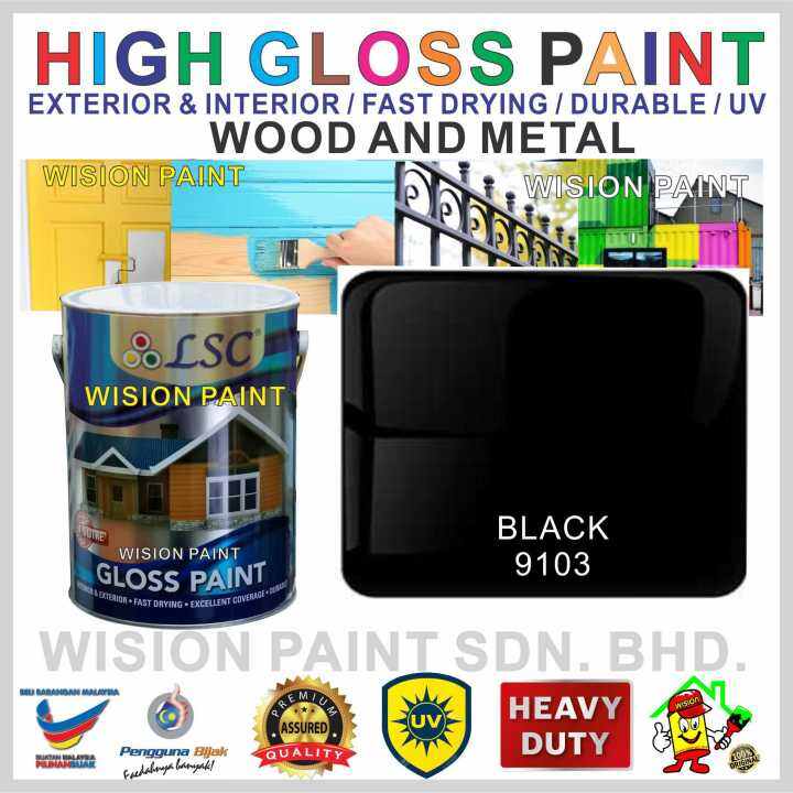 BLACK 9103 ( 5L ) LSC HIGH GLOSS PAINT HEAVY DUTY PRODUCT WOOD AND ...