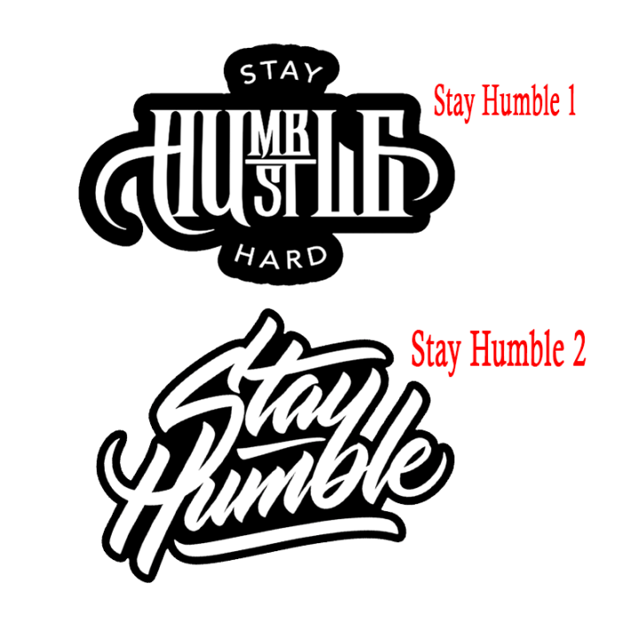 JD Print Waterproof Laminated Sticker 2Pcs Stay Humble sticker for ...