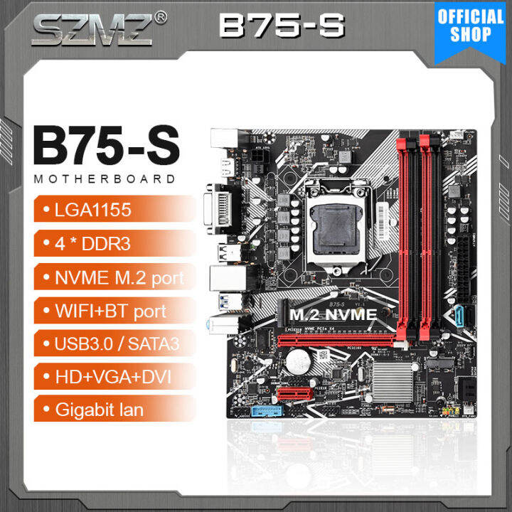SZMZ เมนบอร์ด B75 LGA 1155รองรับ4 * DDR3 USB3.0 SATA3 NVME Placa Mae ...