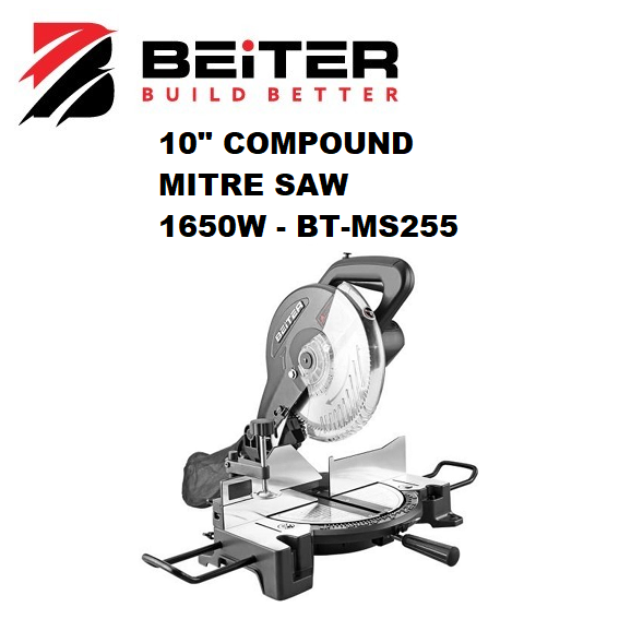 BEITER 10"/255MM 1650W COMPOUND MITER SAW - BT-MS255 | Lazada