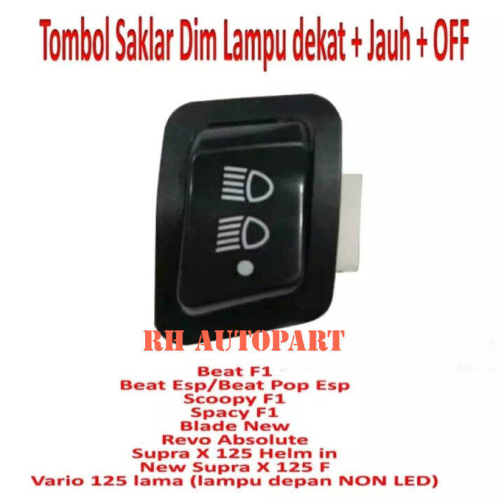 TOMBOL DIM 3 TITIK ROVO,SUPRA,VARIO,BEAT SCOPY,SPACY,BLADE/TOMBOL DIM 3 ...