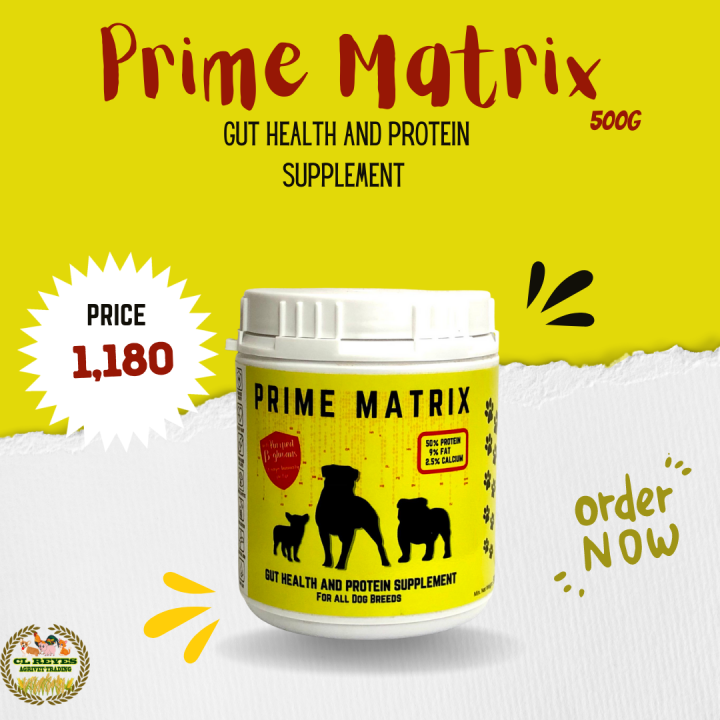 [CL REYES AGRIVET] PRIME MATRIX GUT HEALTH AND PROTEIN SUPPLEMENT (500g ...