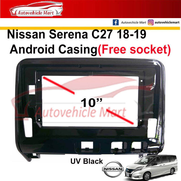 Nissan SERENA C27 2018-2019 Android Player Casing 10 "( Free Socket ...