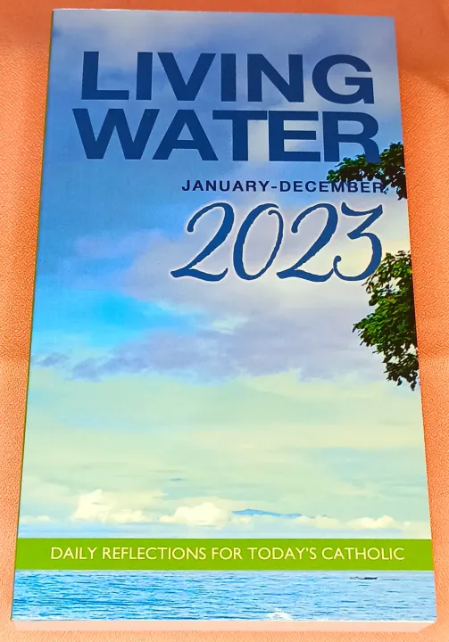 LIVING WATER 2023 (DIARY) - JANUARY TO DECEMBER (Daily Reflections For Today's Catholic)(4 x 7 ...