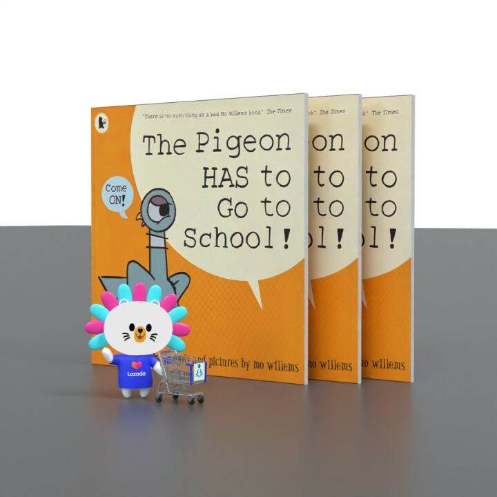 The Pigeon Has To Go To School! [9781406389012][Mo Willems][Genuine ...