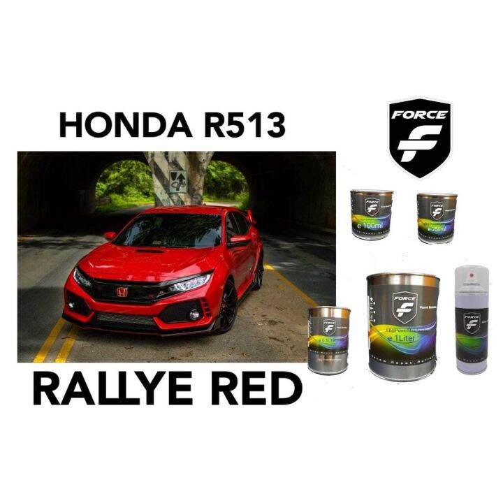 FORCE HONDA R513 RALLYE RED 2K CAR PAINT | Lazada