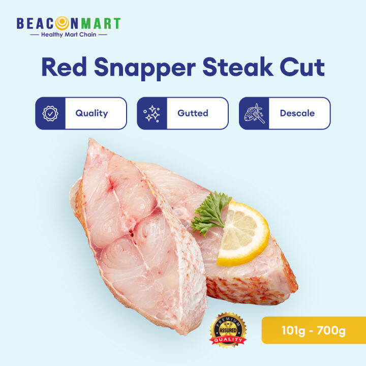 [Beacon Mart] Seafood Red Snapper Steak Cut | Beku Segar Ikan Merah ...