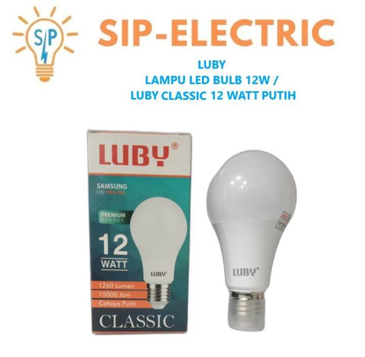 LUBY CLASSIC LAMPU BULB BOHLAM LED 12W PUTIH /MATA LED SAMSUNG 12 WATT ...