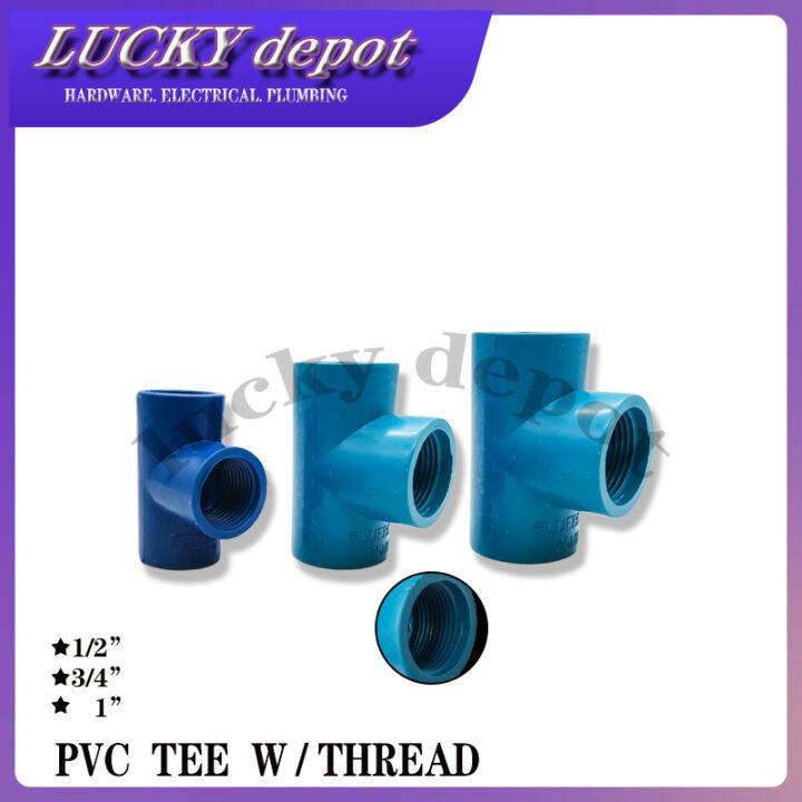 PVC TEE WITH THREAD PIPE FITTINGS ( BLUE ) 1/2" , 3/4" | Lazada PH