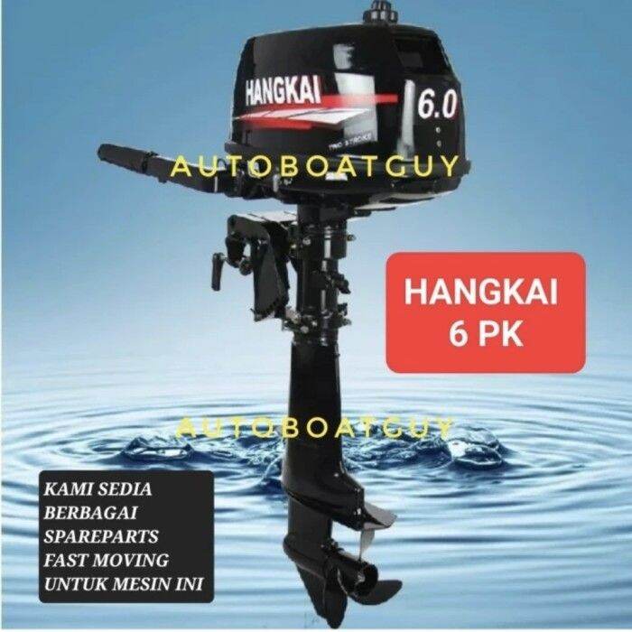 Motor / Mesin Tempel HANGKAI 6 PK (Outboard Motor 2 Tak) | Lazada Indonesia