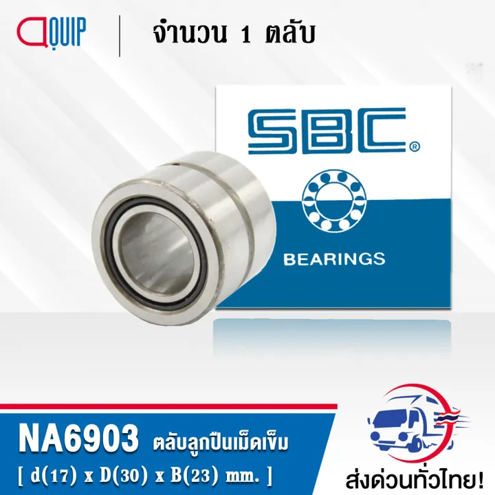 NA6903 SBC ตลับลูกปืนเม็ดเข็ม ( NEEDLE ROLLER BEARINGS ) NA 6903 ...
