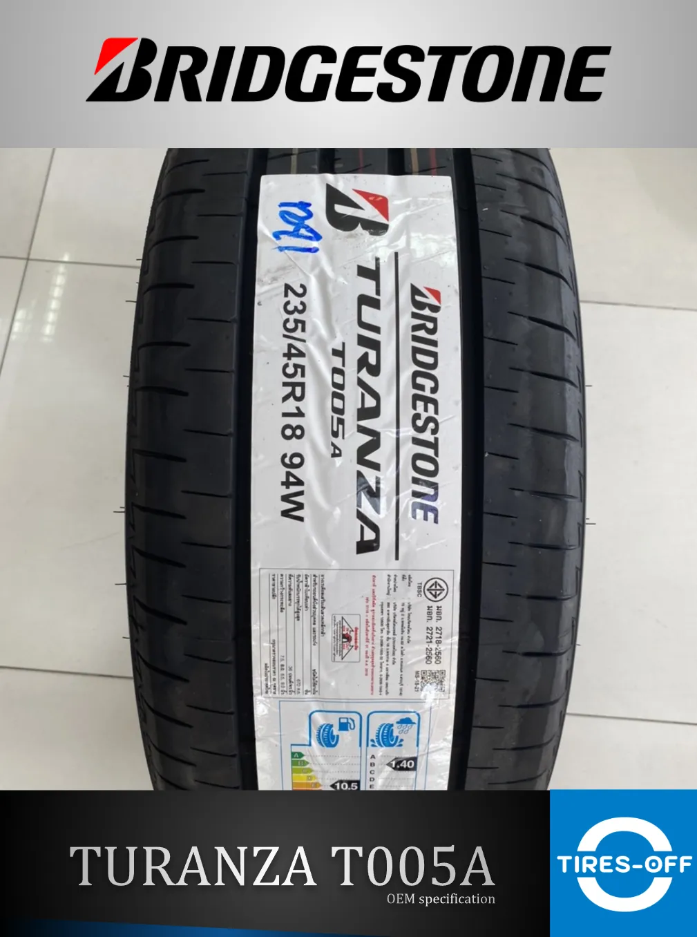 Bridgestone 235/45R18 TURANZA T005A OEM spec. ยางใหม่ ผลิตปี2021 ราคา ...