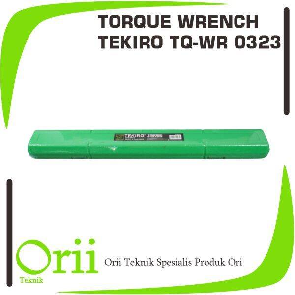 Kunci Momen Torsi TEKIRO 40-200 Nm TR2000 Torque Wrench TQ-WR0323 ...