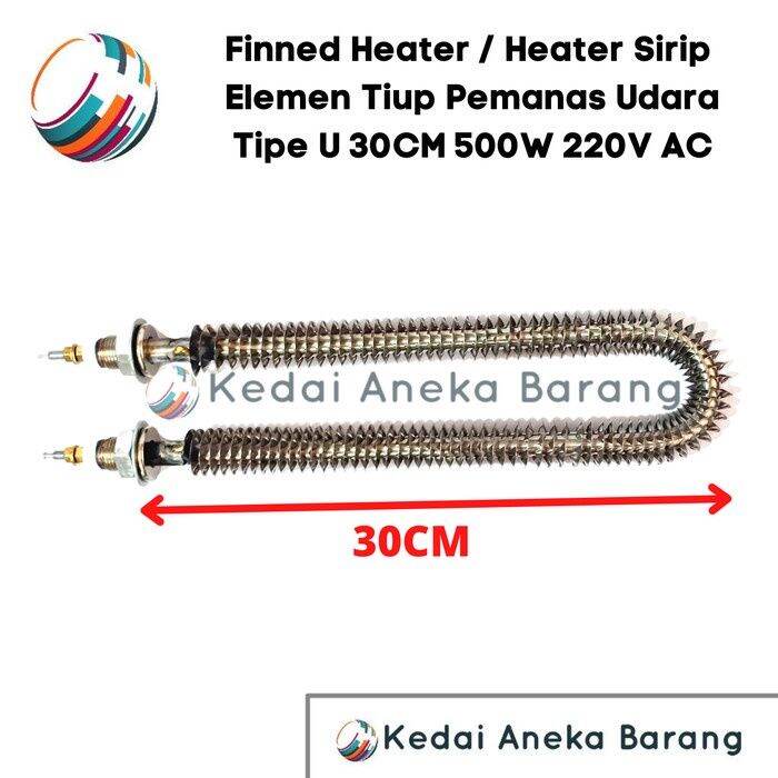 Finned Fin Heater Sirip U Shape 30CM 500W 220V AC Hot Air Tube Tubular ...