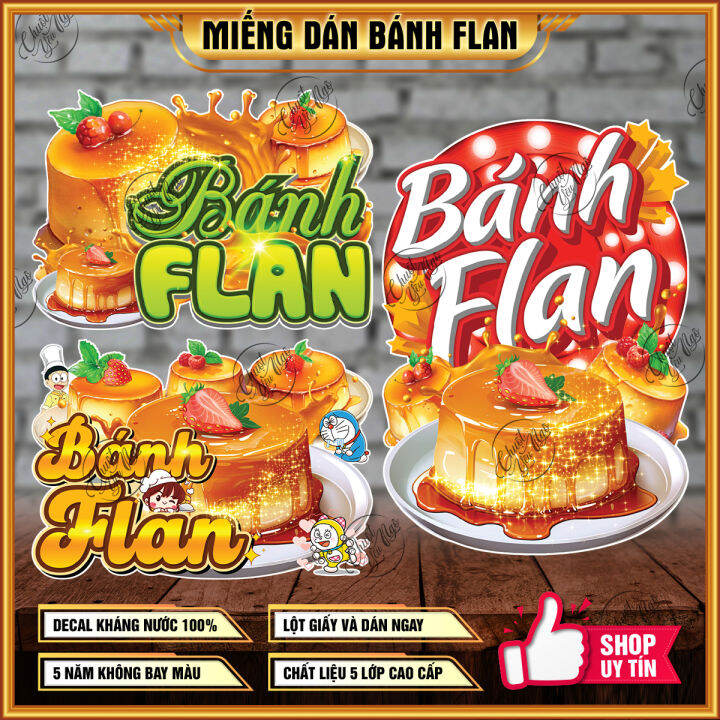 Miếng dán decal sticker BÁNH FLAN dán tủ kính quán ăn tường xe đẩy ...