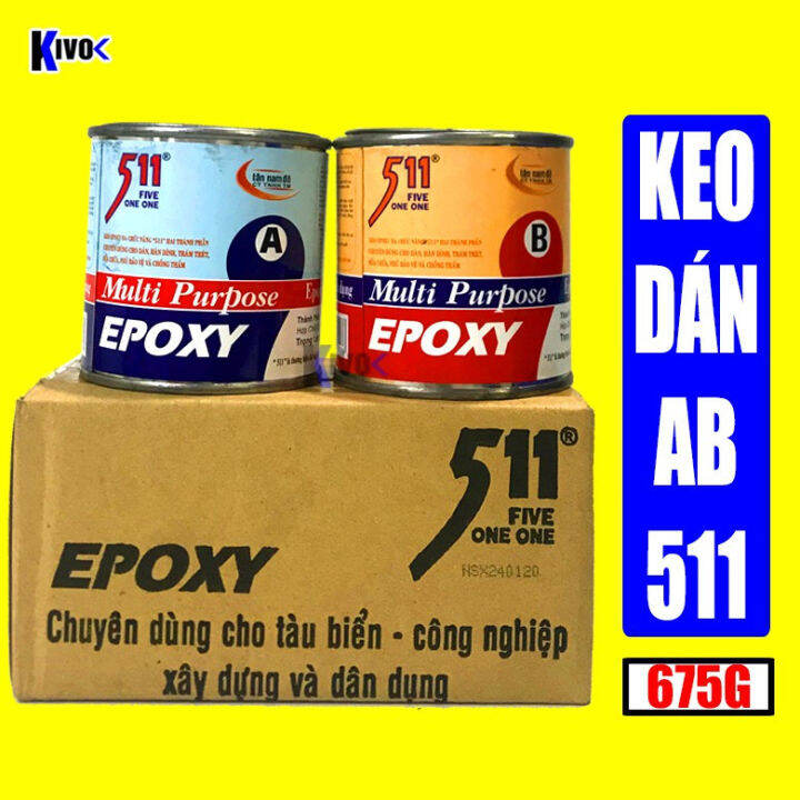 Keo AB Epoxy 511 2 Thành Phần 675G CHÍNH HÃNG - Keo AB Công Nghiệp -Keo AB Dán Sắt/ Keo AB Siêu ...