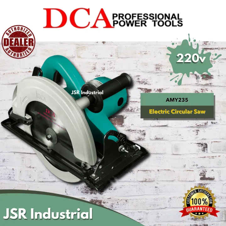 DCA AMY235 Electric Circular Saw 220V [JSR | DPT] | Lazada PH