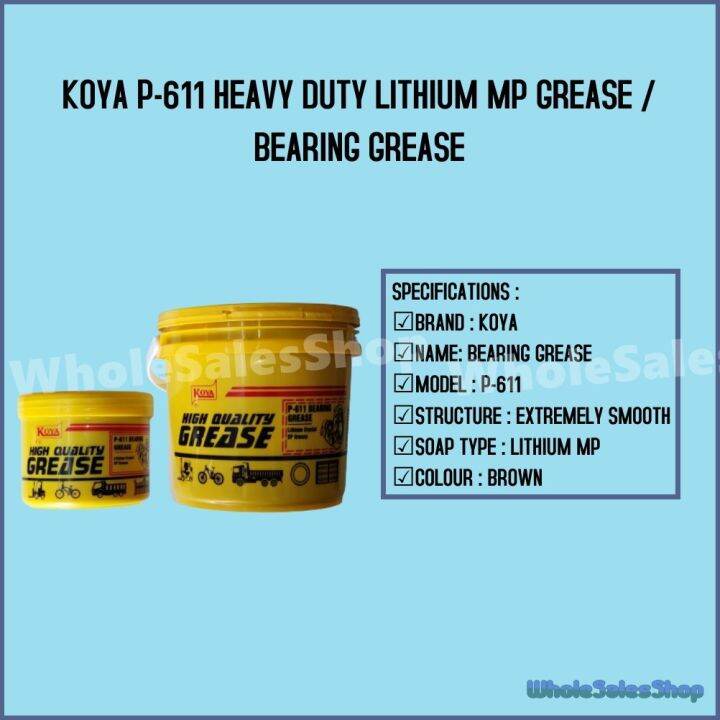 KOYA P-611 HEAVY DUTY LITHIUM MP GREASE HIGH TEMPERATURE BEARING GREASE [0.5KG / 2KG] | Lazada