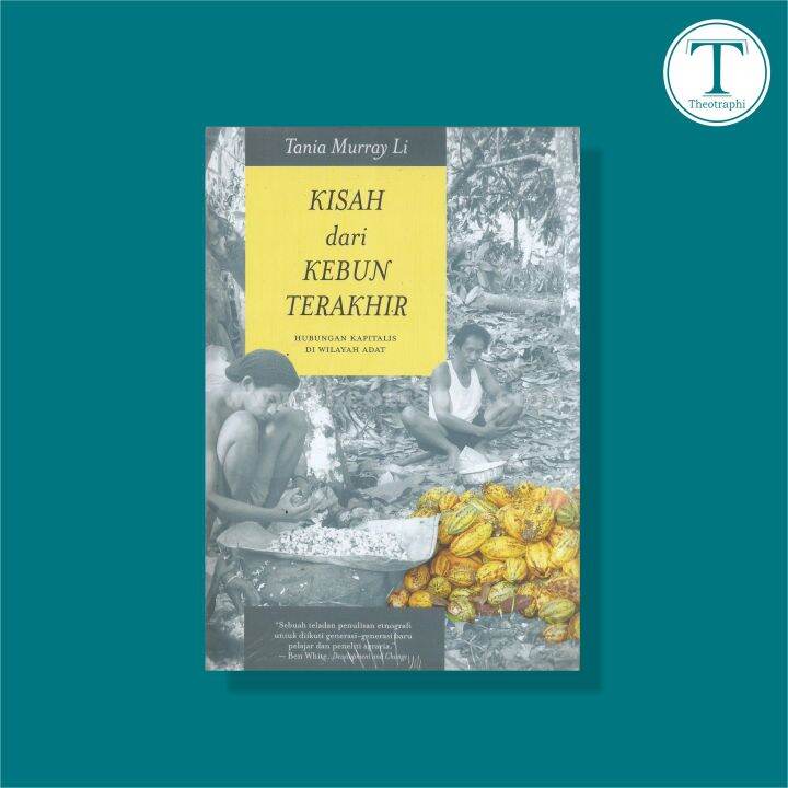 Kisah dari Kebun Terakhir - Tania Murray Li | Lazada Indonesia