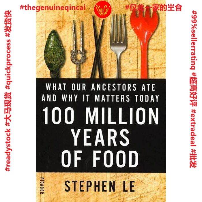 [Qin Cai] 100 Millions Years of Food: What Our Ancestors Ate and Why It ...
