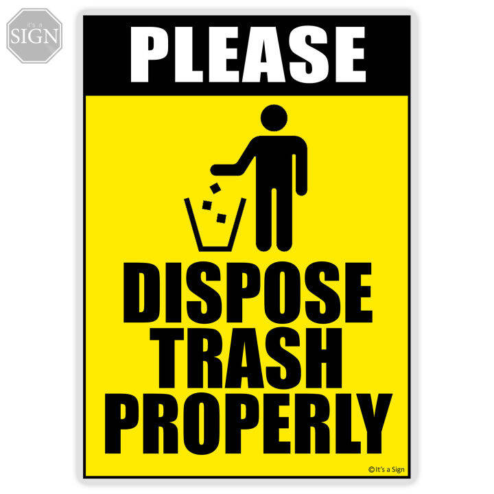 Dispose Trash Properly Sign - Laminated Signage - A4 Size | Lazada PH