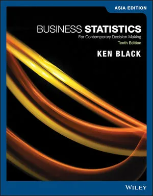 Business Statistics: For Contemporary Decision Making, 10th Edition ...