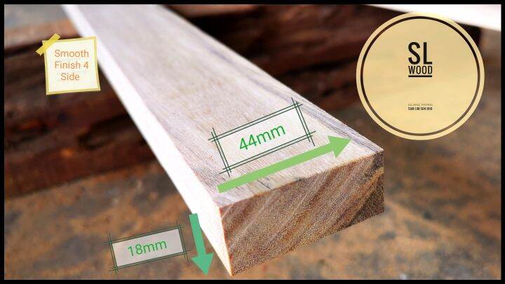 Chengal Solid Wood Timber Smooth Finish 18(T)mm × 44(W)mm = 2,3,4,5,6,7 ...