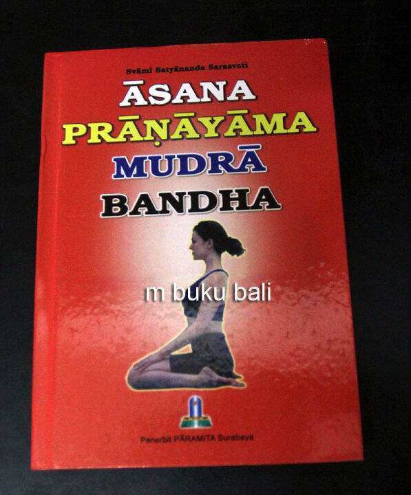 Asana Pranayama Mudra Bandha buku | Lazada Indonesia