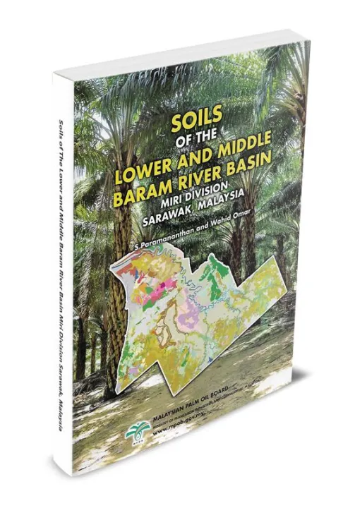 Soils of The Lower and Middle Baram River Basin Miri Division Sarawak ...