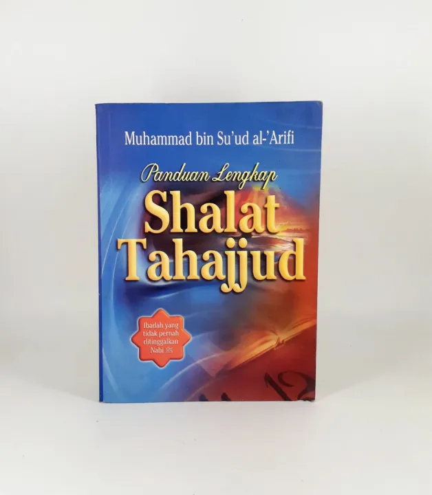 Buku Panduan Lengkap Shalat Tahajjud | Lazada Indonesia Buku Panduan Lengkap Shalat Tahajjud | Lazada Indonesia