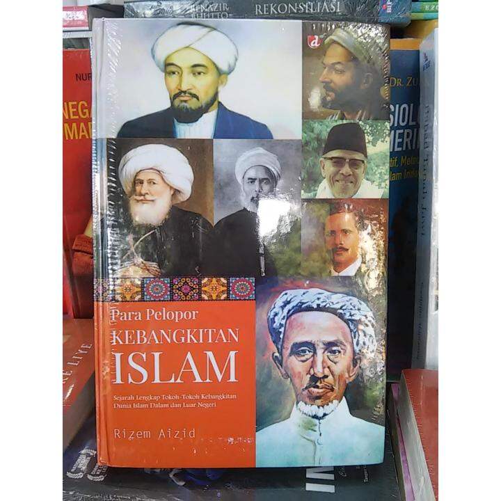 Buku Para Pelopor Kebangkitan Islam - Rizem Aizid | Lazada Indonesia