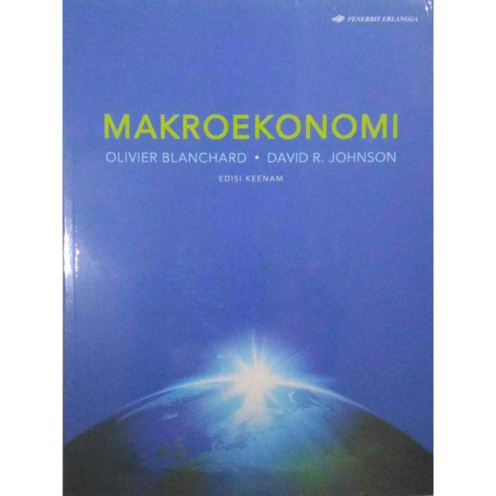 Buku Makroekonomi Edisi 6 Olivier Blanchard & David R Johnson | Lazada ...