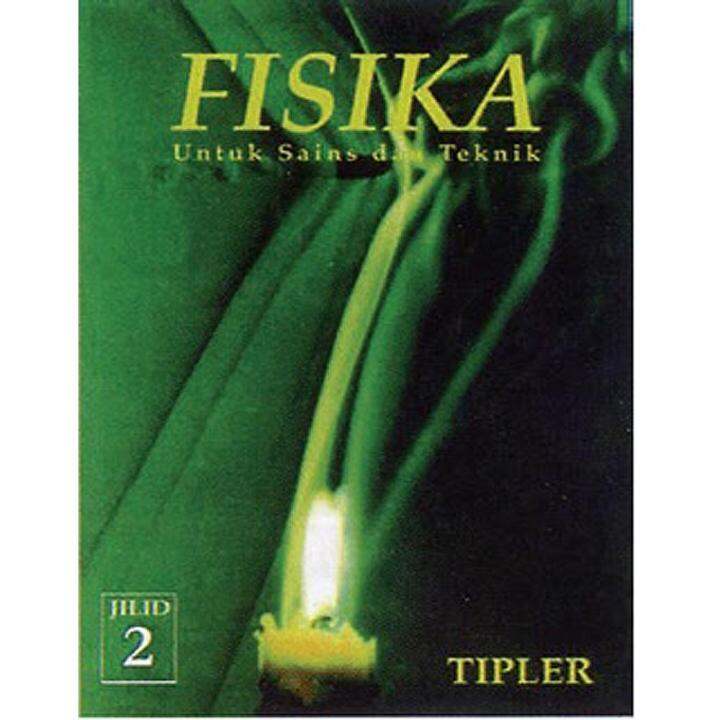 Buku Fisika Untuk Sains dan Teknik Jilid 2 Edisi 3 by Paul A Tipler ...