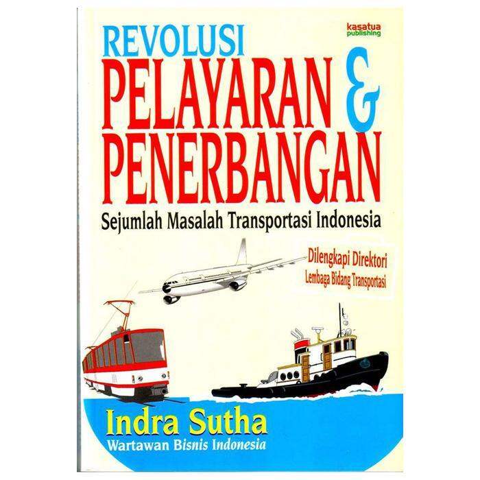 Revolusi Pelayaran Dan Penerbangan - Indra Sutha | Lazada Indonesia
