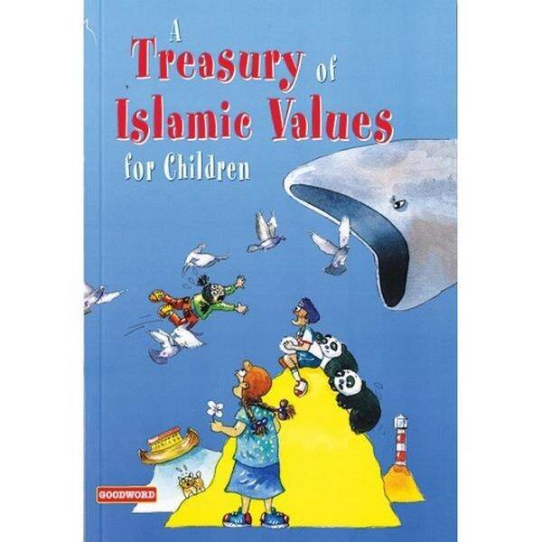 A Treasury of Islamic Values for Children (P/B)-9788178987156 | Lazada
