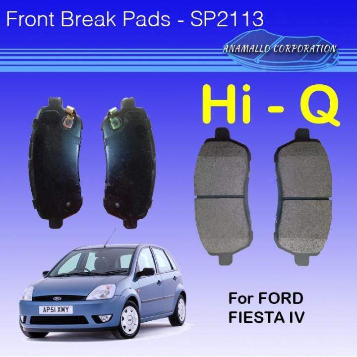 HI-Q Brake Pads Front for FORD FIESTA 09 (SP2113) | Lazada PH