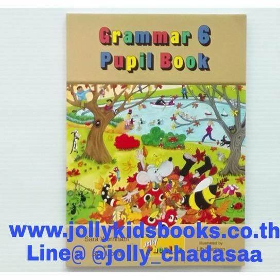 Grammar 6 Pupil Book (Jolly phonics) | Lazada.co.th