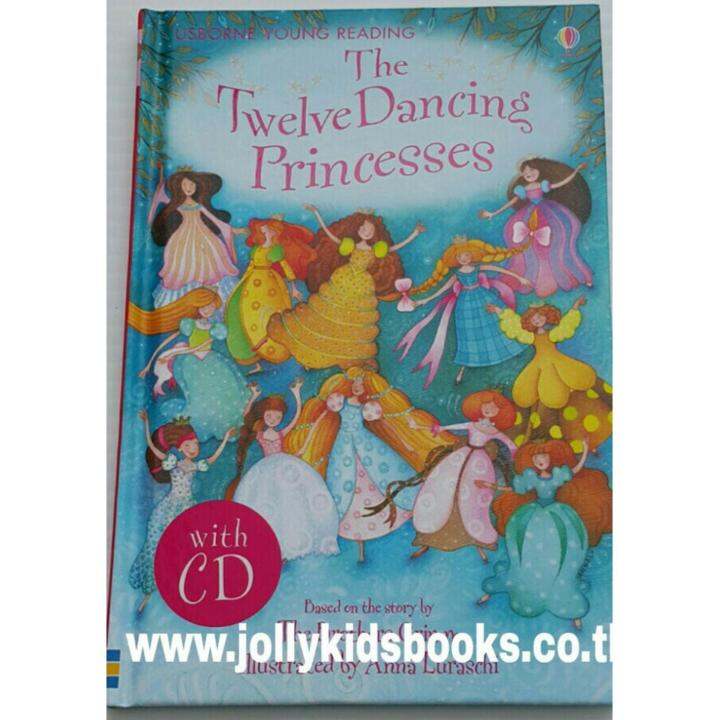 The Twelve Dancing Princesses + CD ปกแข็ง เหมาะสำหรับหรับ 5+ | Lazada.co.th